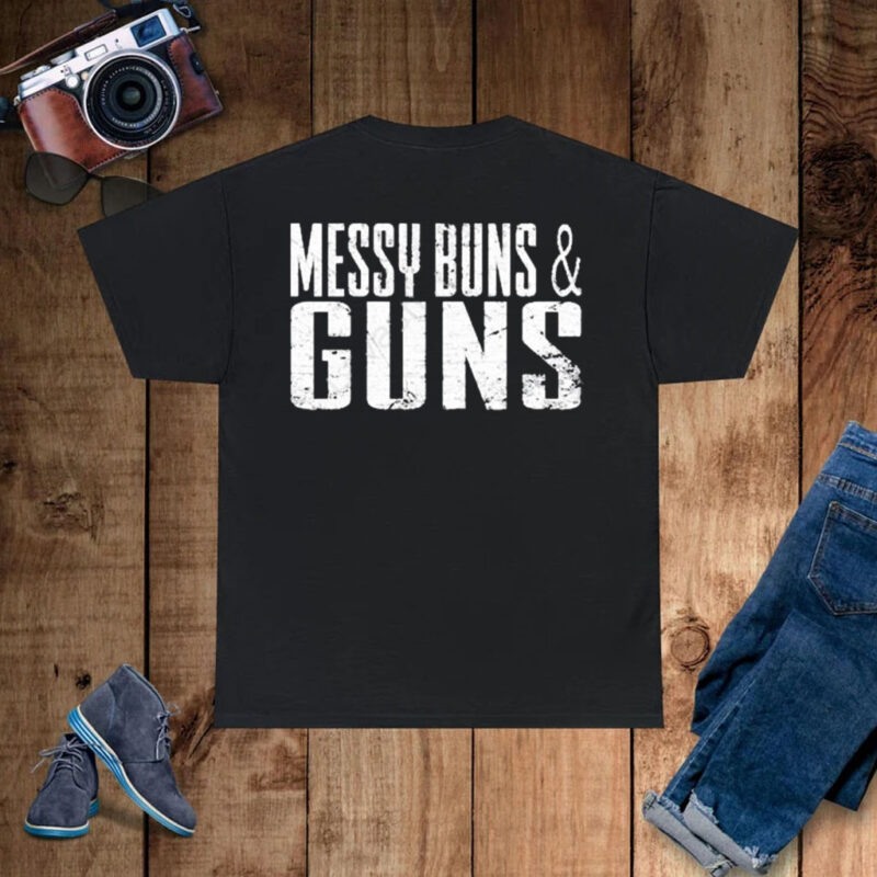 Miss sprinkles messy buns and guns Shirt - Shirts owl