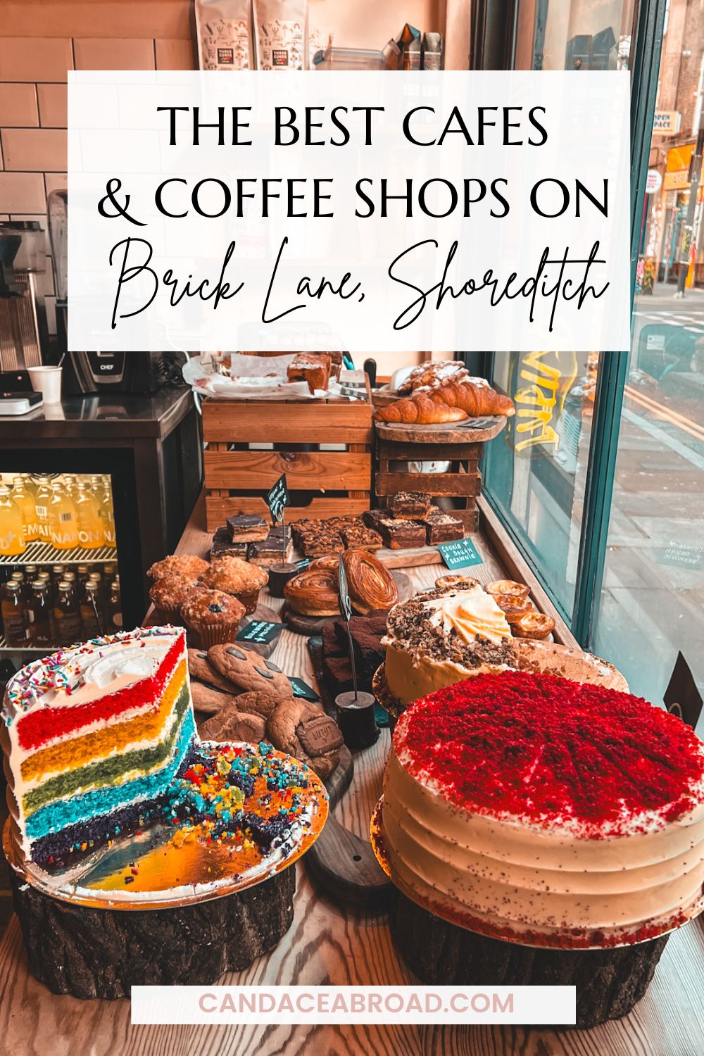 7 Best Brick Lane Cafes (2026): A Local’s Guide - Candace Abroad