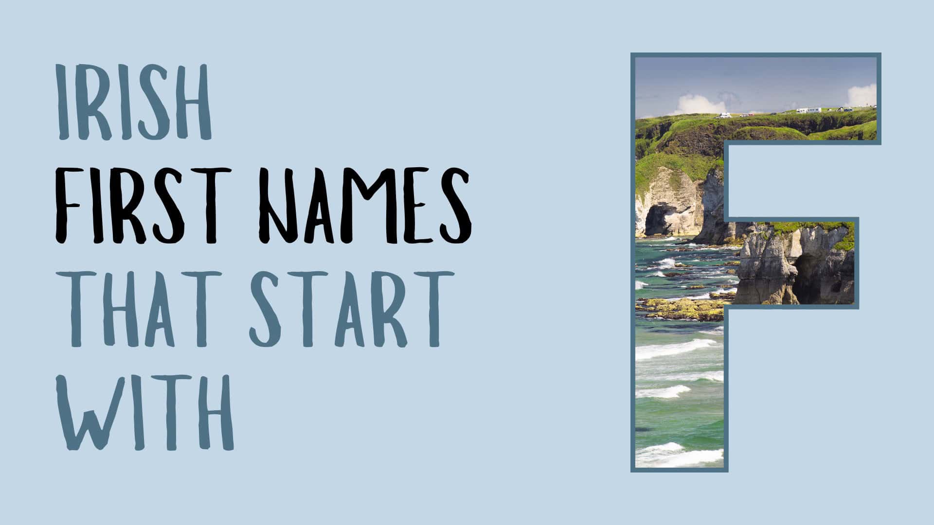 71 Irish First Names that Start with F