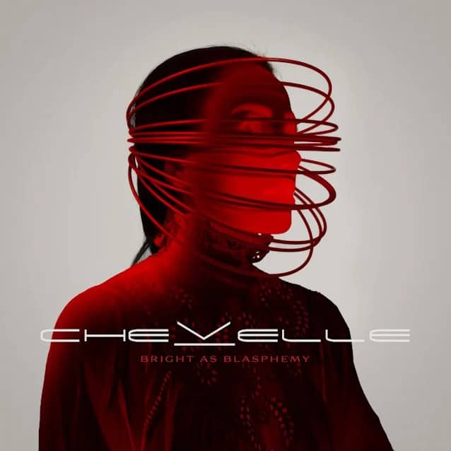 CHEVELLE Unveil New Album 'Bright As Blasphemy', Unleash Single ...