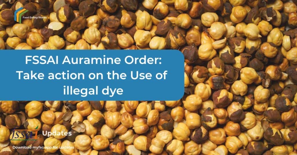 Auramine Dye in Roasted Chana: FSSAI Takes Strict Action