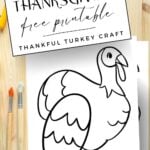 Thanksgiving Thankful Turkey Craft for Kids Free Printable - Once Upon ...