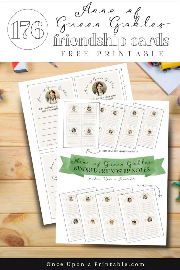 Anne of Green Gables Friendship Cards (Free Printables) - Once Upon A ...