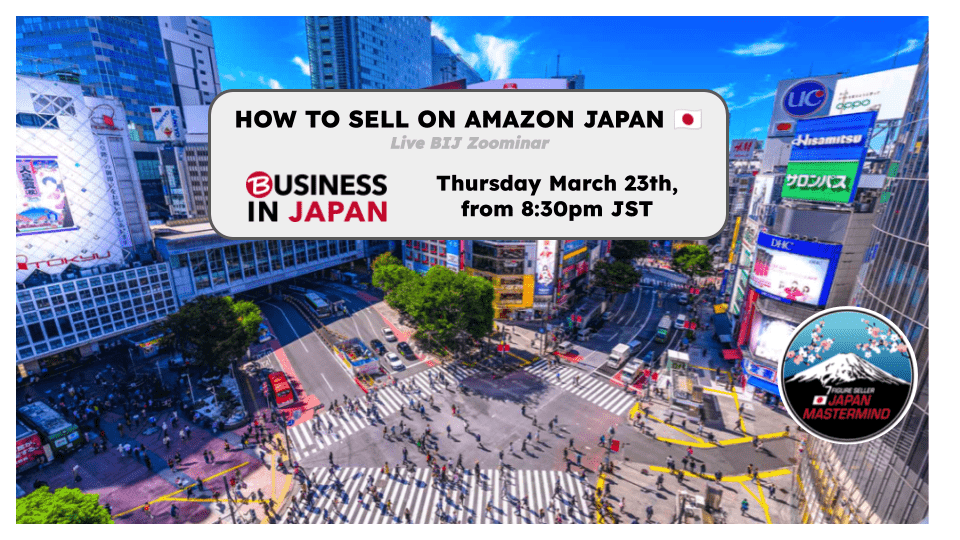 How to Sell on Amazon Japan BIJ Webinar – Business in Japan