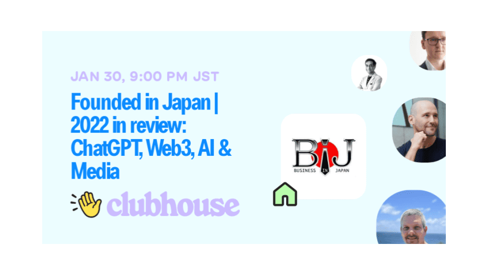 Founded in Japan 🇯🇵 | 2022 in review: ChatGPT, Web3, AI & Media – Business in Japan