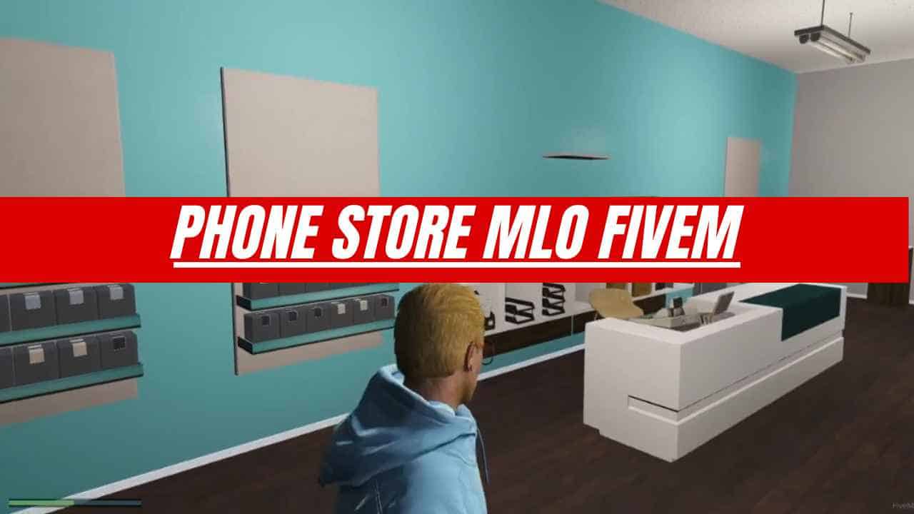 phone store mlo fivem - FiveM Store