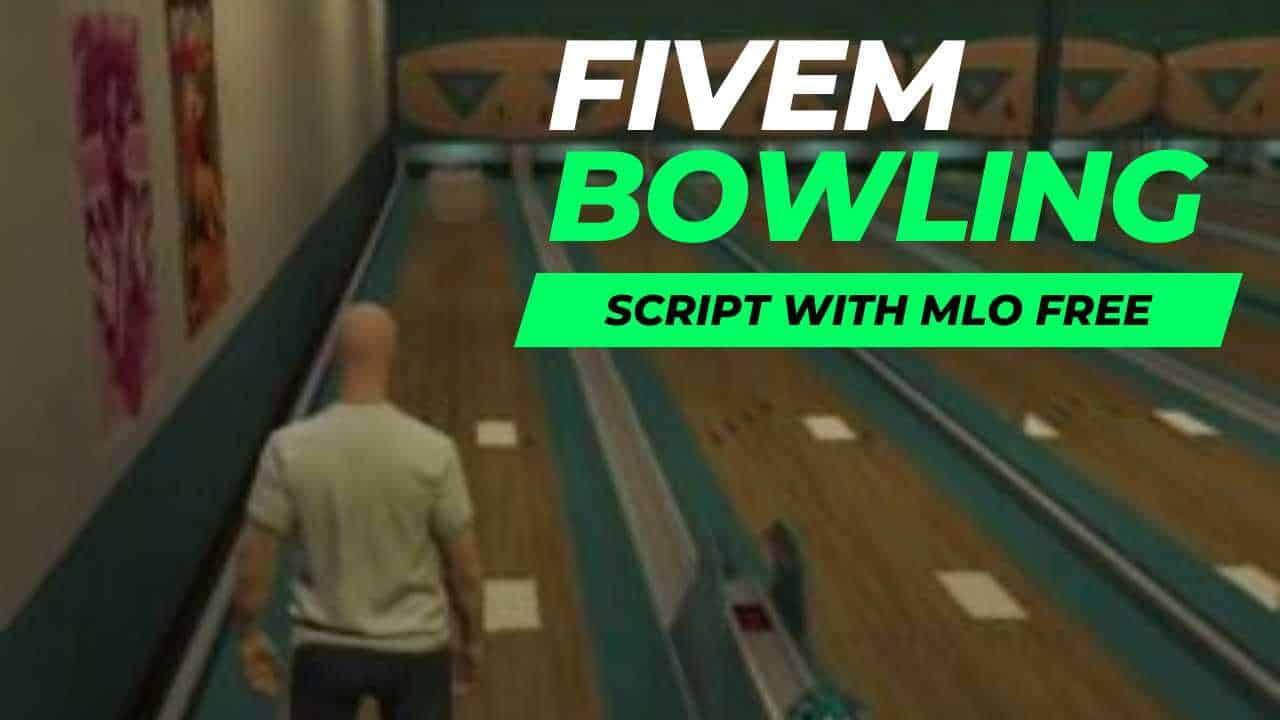 fivem bowling script with mlo free - FiveM Store