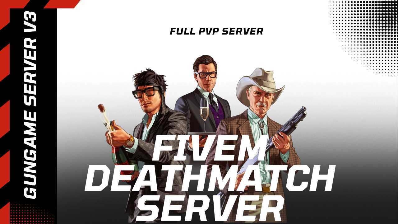 fivem deathmatch server - FiveM Store