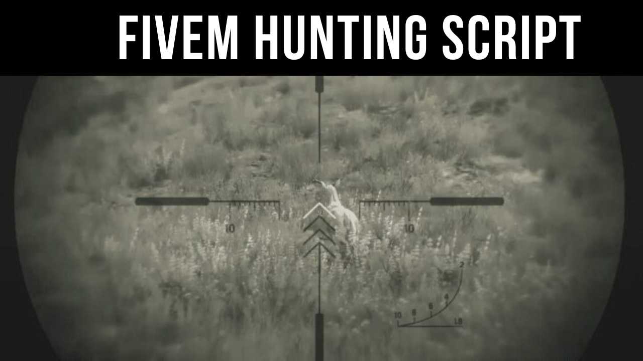 fivem hunting script - FiveM Store