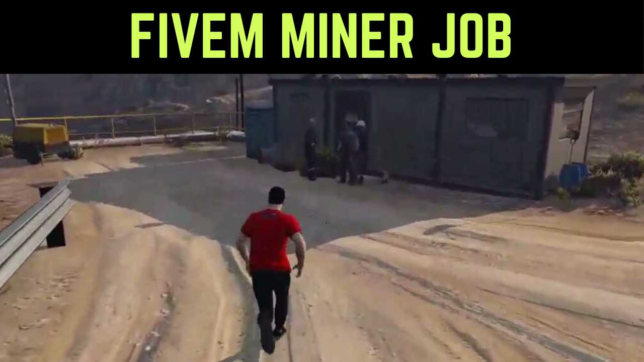fivem miner job - FiveM Store