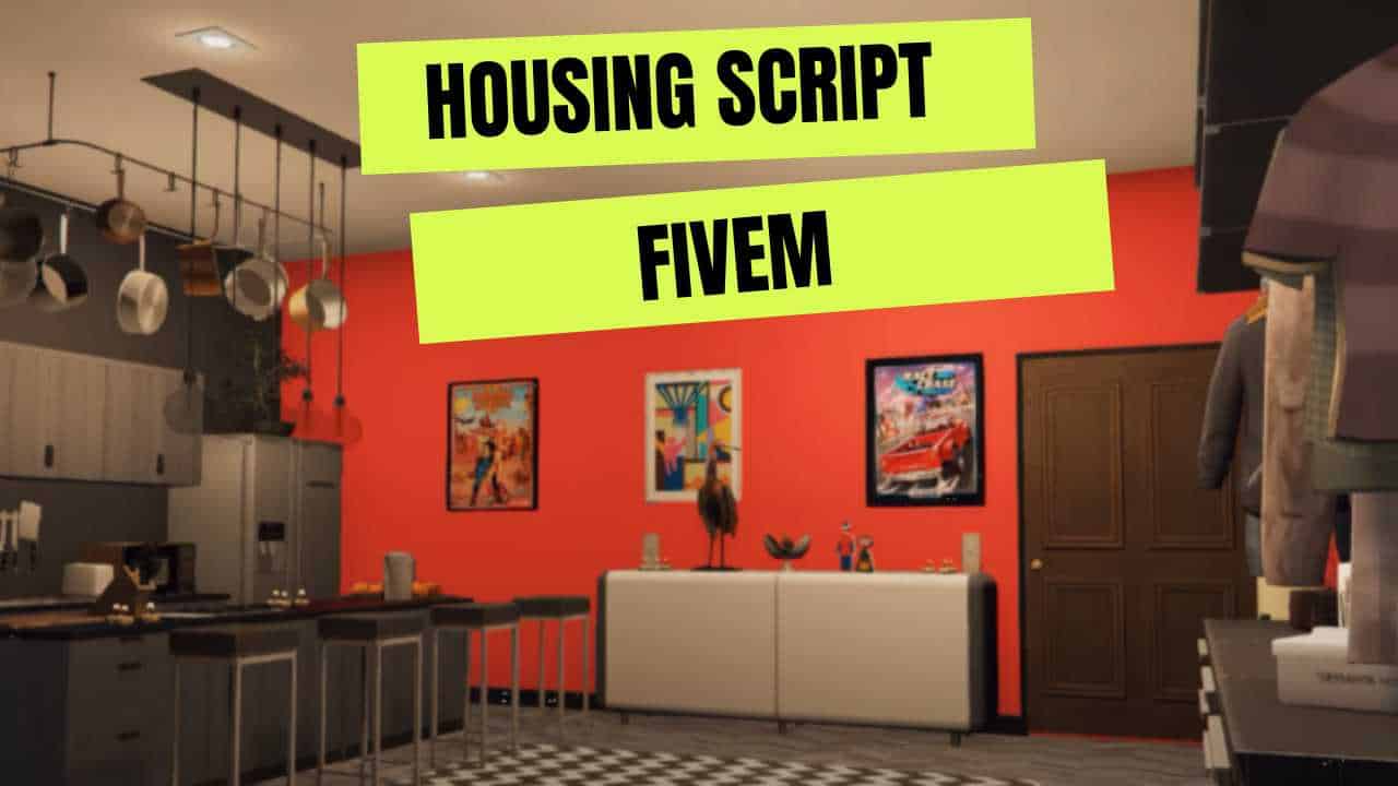 housing script fivem - FiveM Store