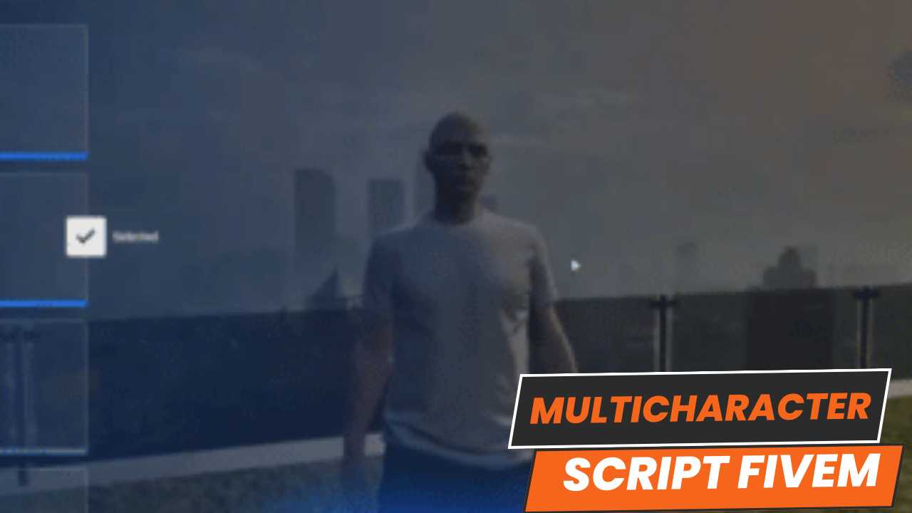 multicharacter script fivem - FiveM Store