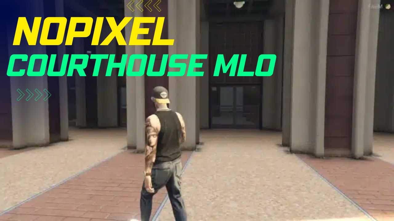 nopixel courthouse mlo - FiveM Store