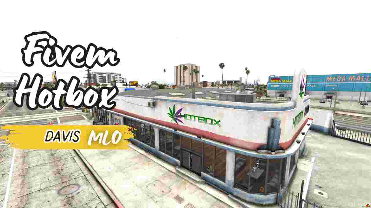 Fivem Hotbox Davis MLO - FiveM Store