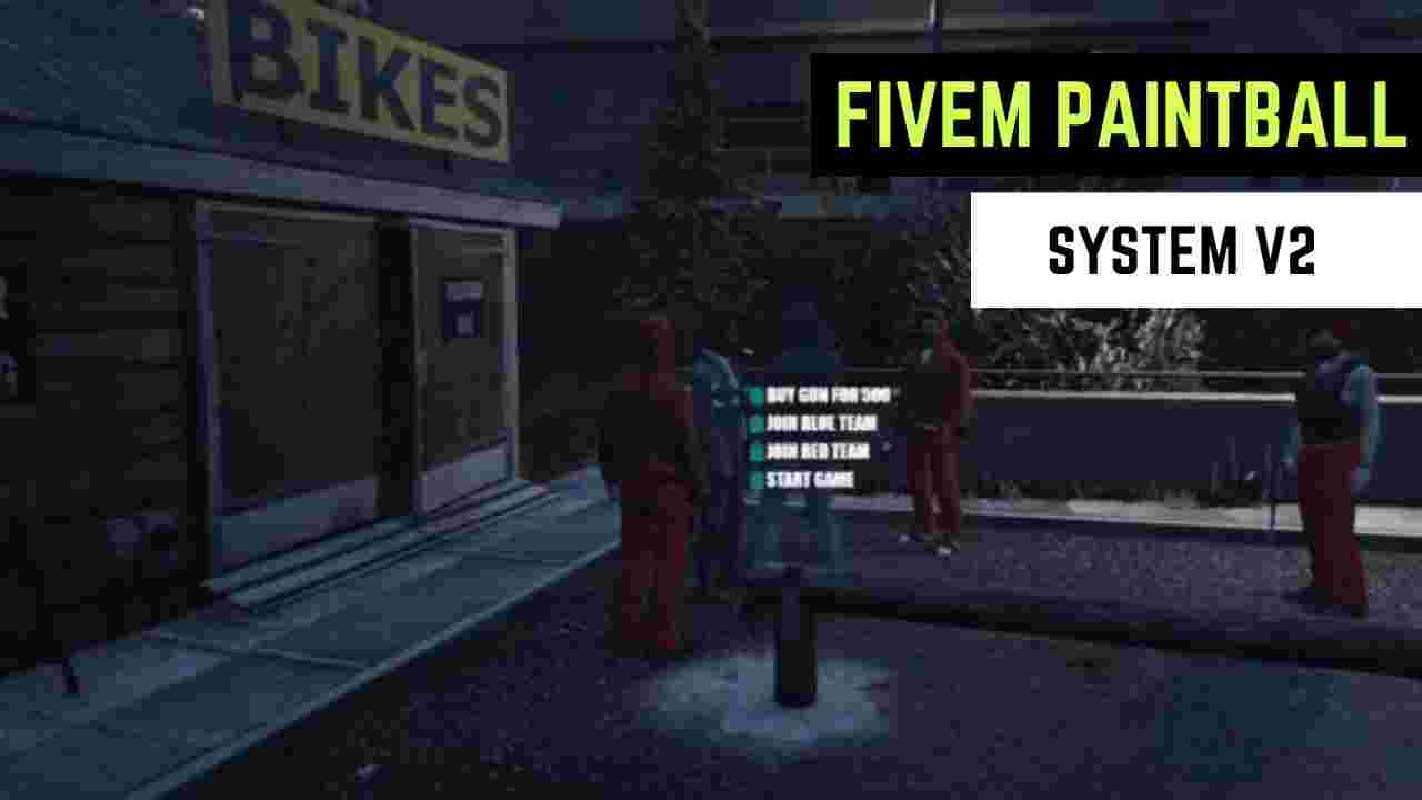Fivem Paintball System V2 - FiveM Store