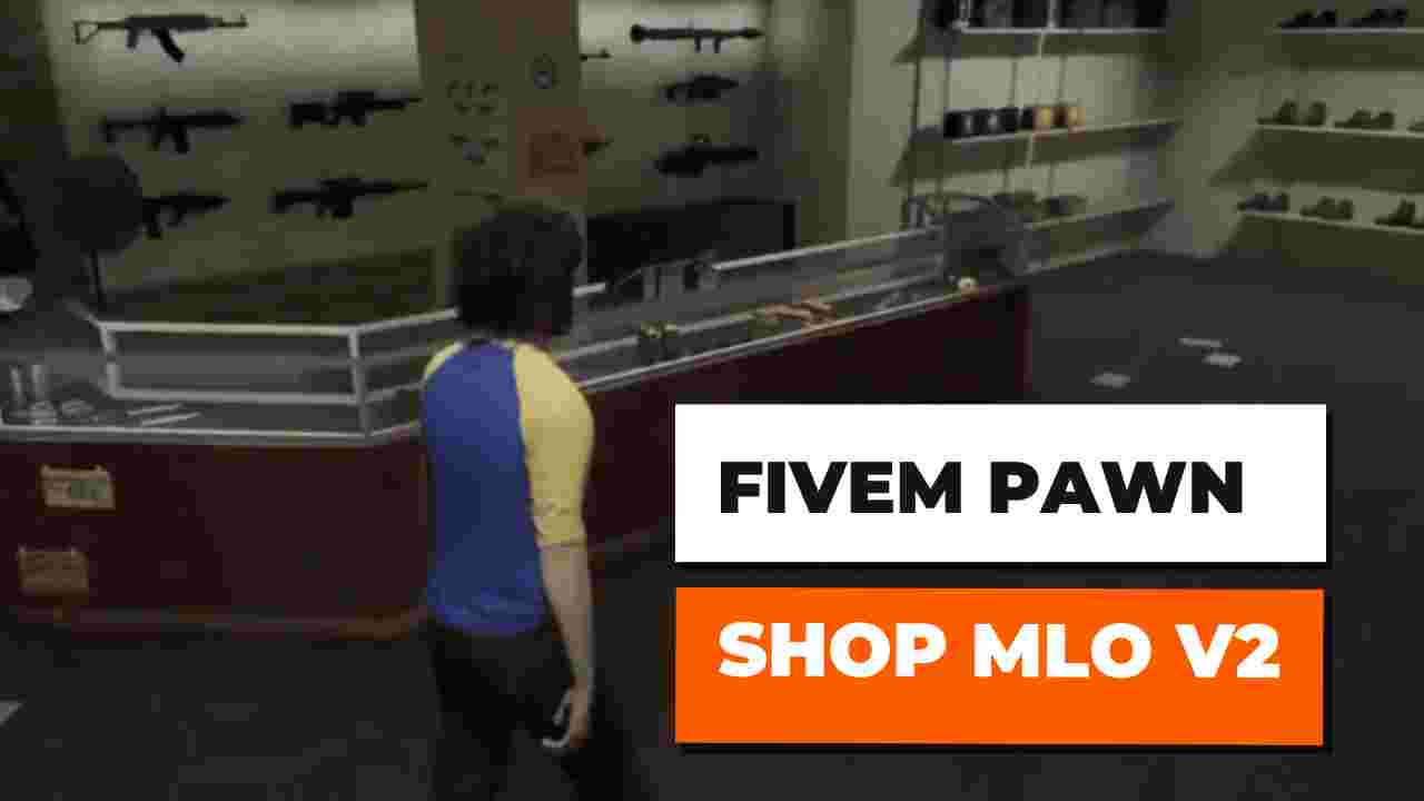 Fivem Pawn shop MLO V2 - FiveM Store