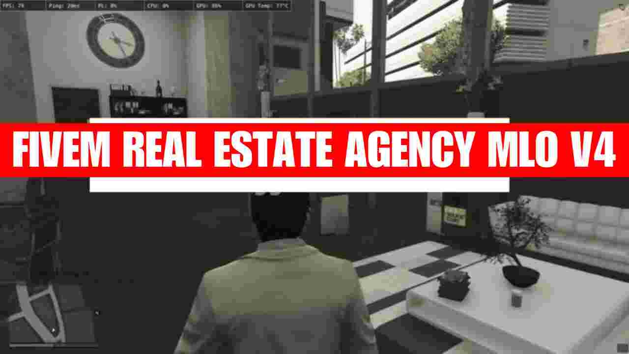 Fivem Real Estate Agency MLO V4 - FiveM Store