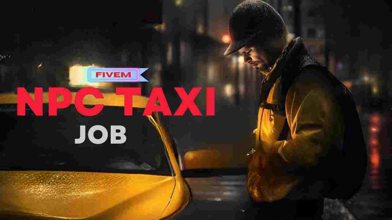 fivem taxi script - FiveM Store