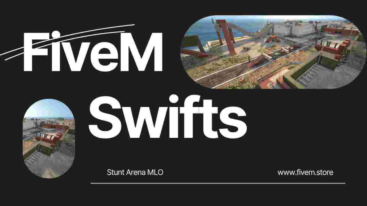 FiveM Swifts Stunt Arena MLO - FiveM Store