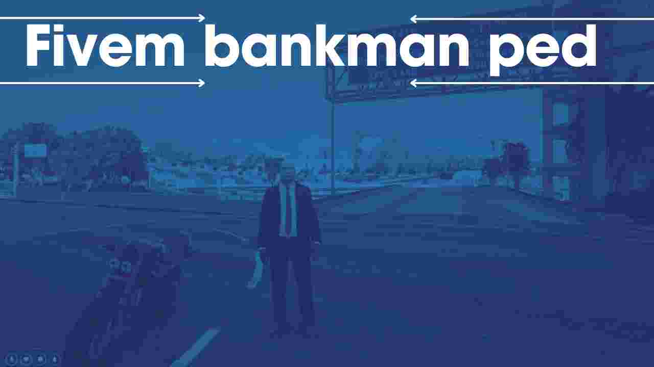 Fivem bankman ped - FiveM Store