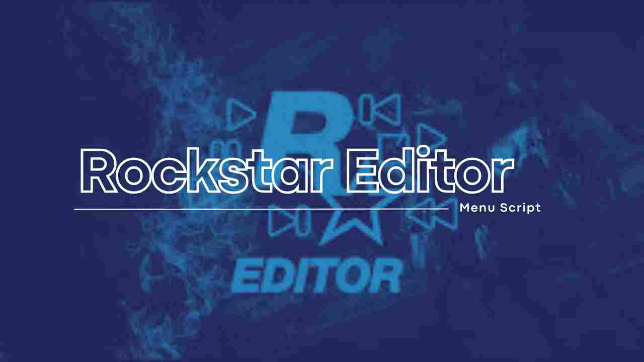 Fivem Rockstar Editor Menu Script - FiveM Store