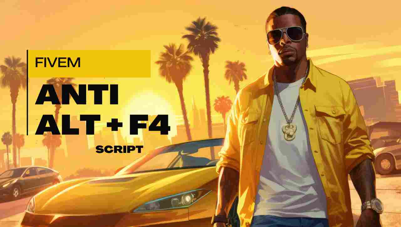 Fivem Anti ALT + F4 Script - FiveM Store