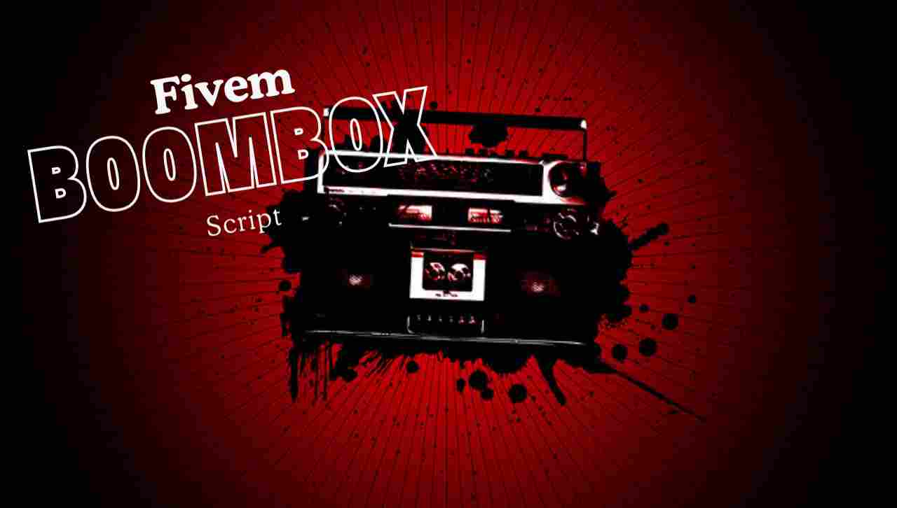 Fivem Boombox - A advanced boombox - FiveM Store