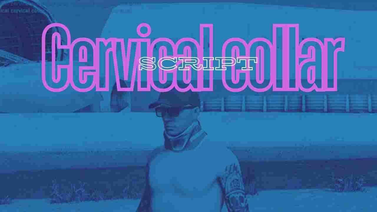 Fivem Cervical collar script - FiveM Store