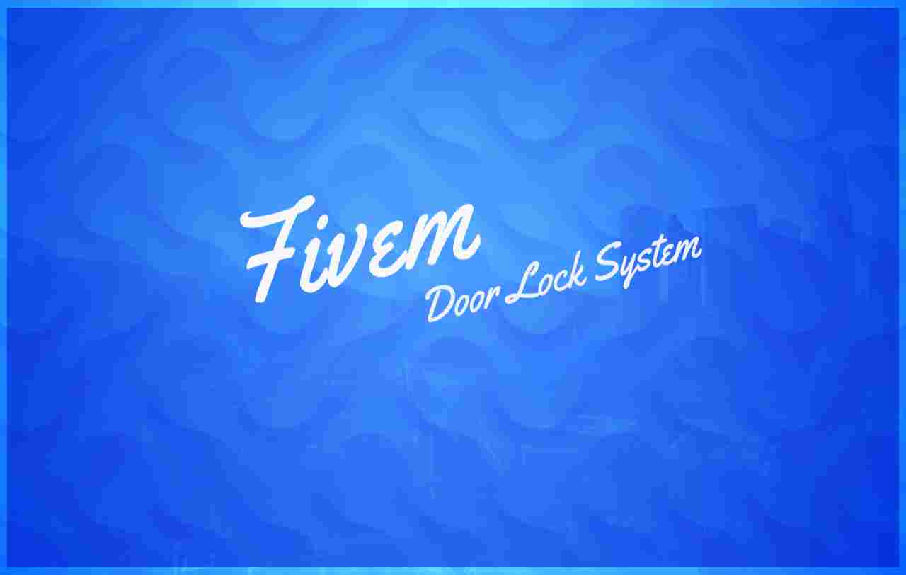 Fivem Doorlock system - FiveM Store