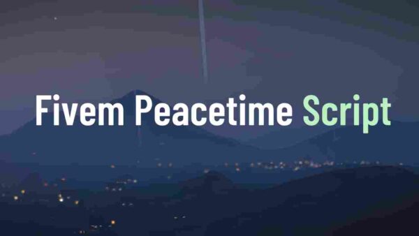 Fivem Peacetime Script - FiveM Store