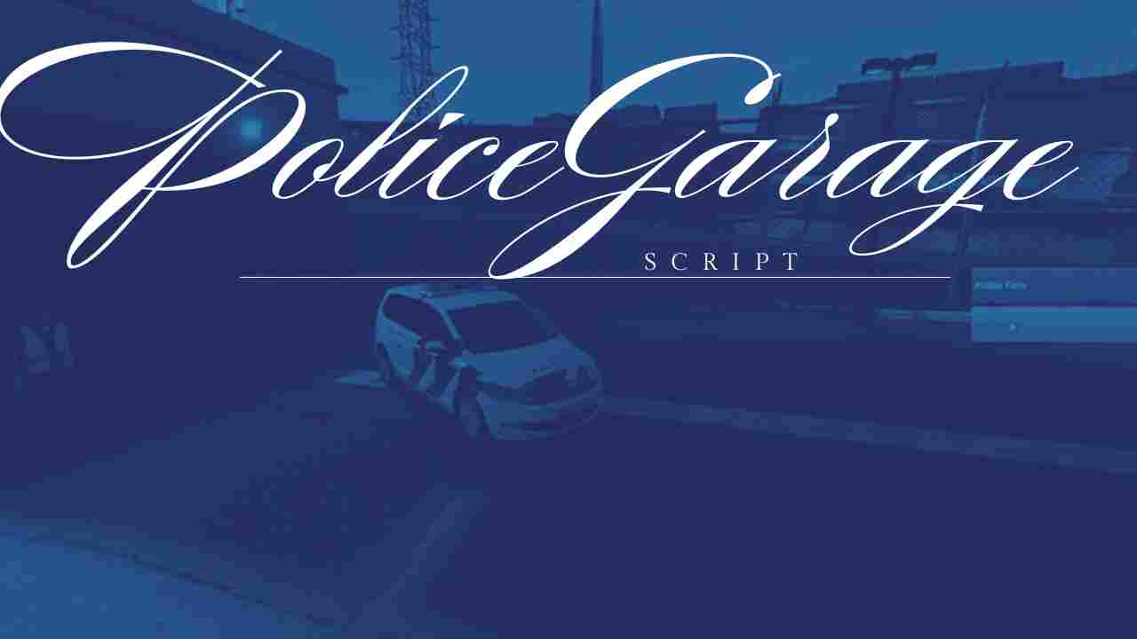 Fivem Police Garage Script - FiveM Store