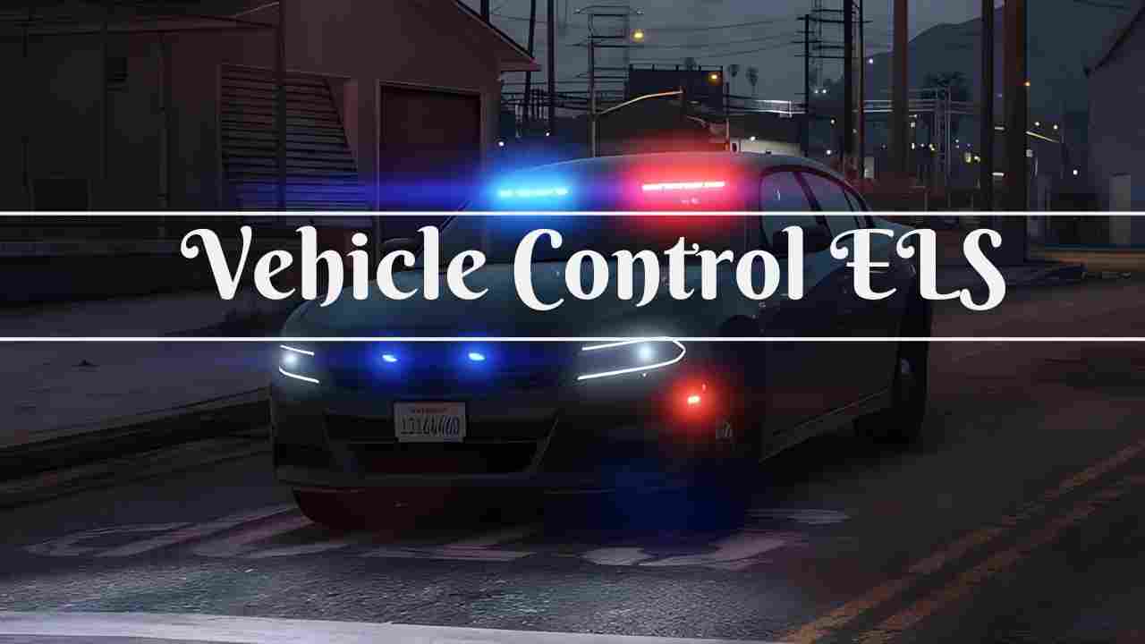 Fivem Vehicle Control ELS - FiveM Store