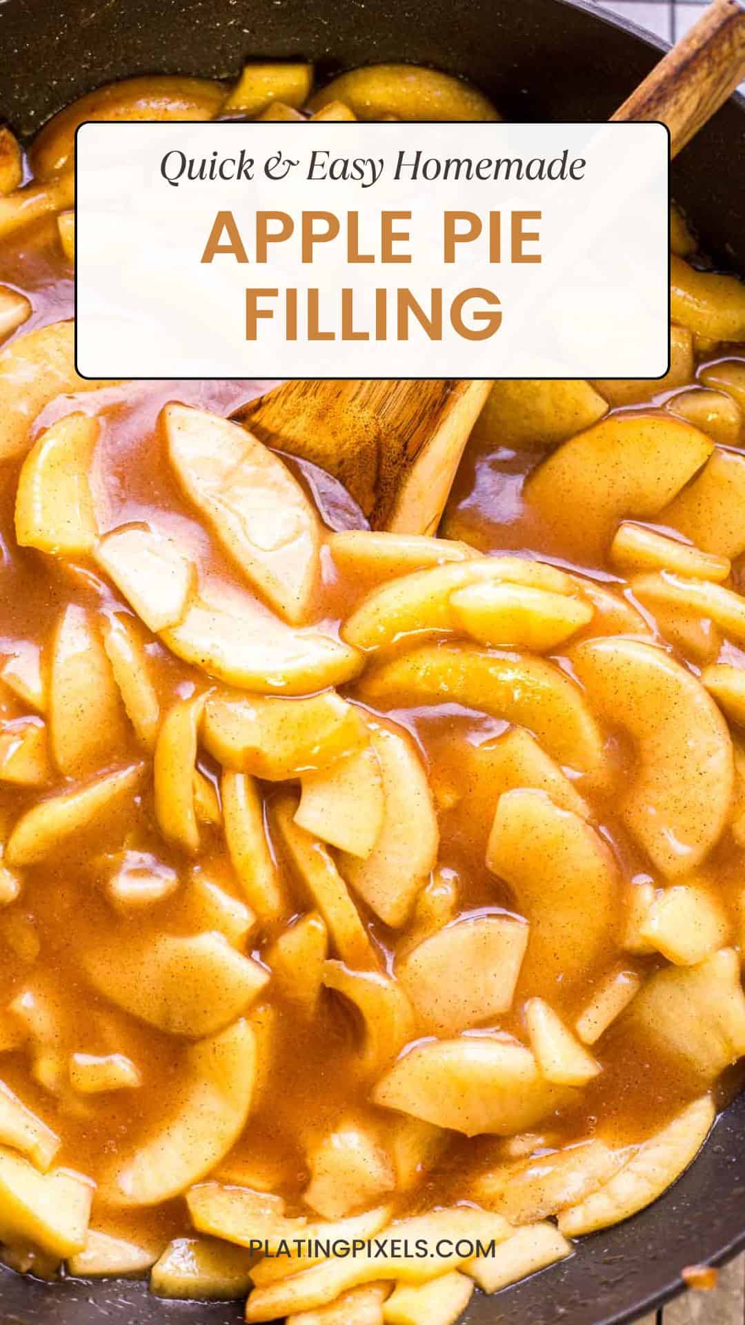 Easy Apple Pie Filling Recipe- Plating Pixels