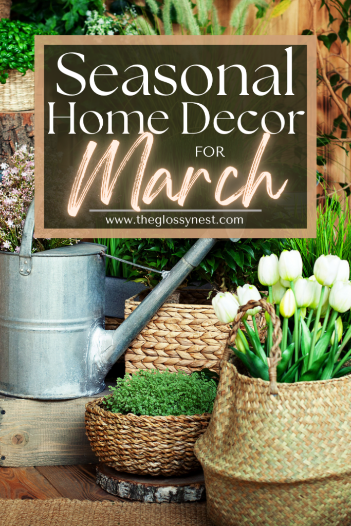 march decorating ideas