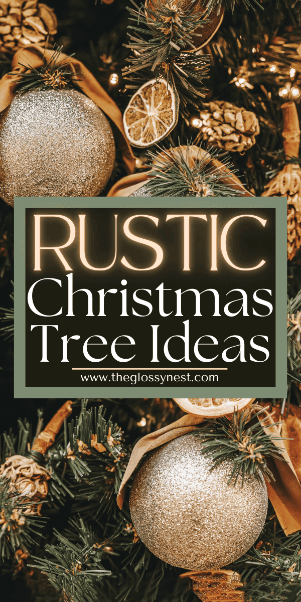 Rustic Christmas Tree Ideas For a Simple, Nature Inspired Holiday