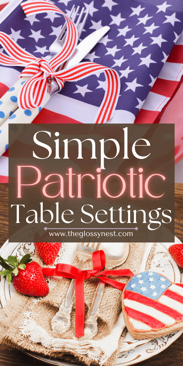 Easy Patriotic Table Decor Ideas For An Amazing Backyard Feast