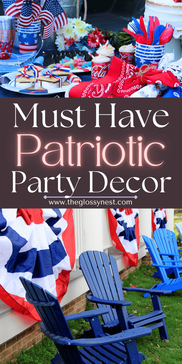 Quick & Simple Patriotic Party Decorations For Your Next Bash