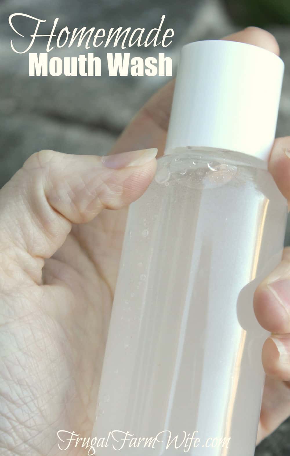 Homemade Mouth Wash Recipe | The Frugal Farm Wife