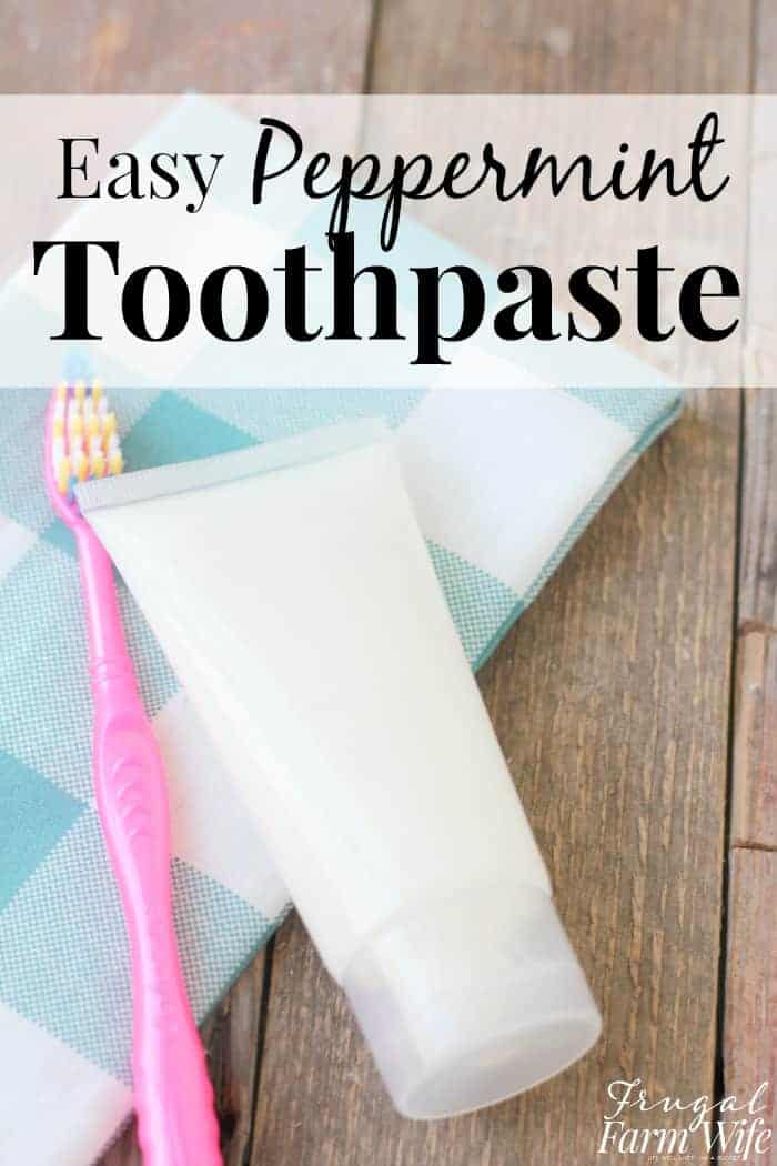 Homemade Peppermint Toothpaste | The Frugal Farm Wife