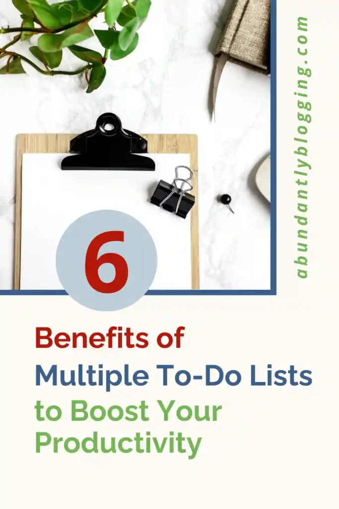 6 Benefits of Multiple To-Do Lists to Boost Your Productivity