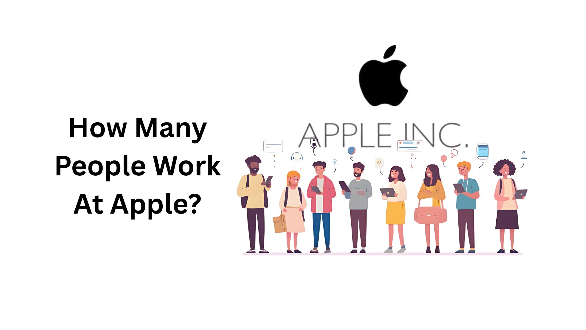 How Many People Work At Apple? (2025)