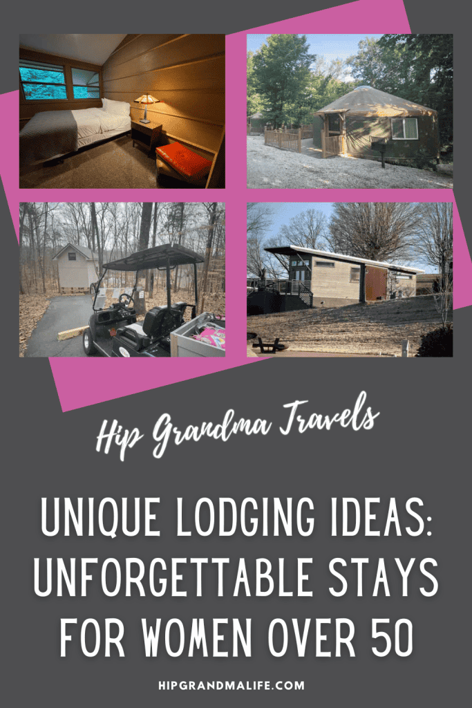 Unique Lodging Ideas for Over 50 Travel | Hip Grandma Life