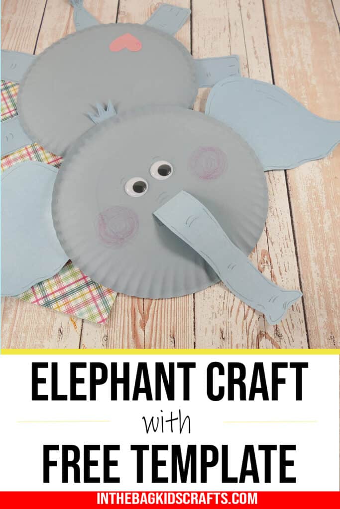 Elephant Craft for Kids (with Free Template) • In the Bag Kids' Crafts