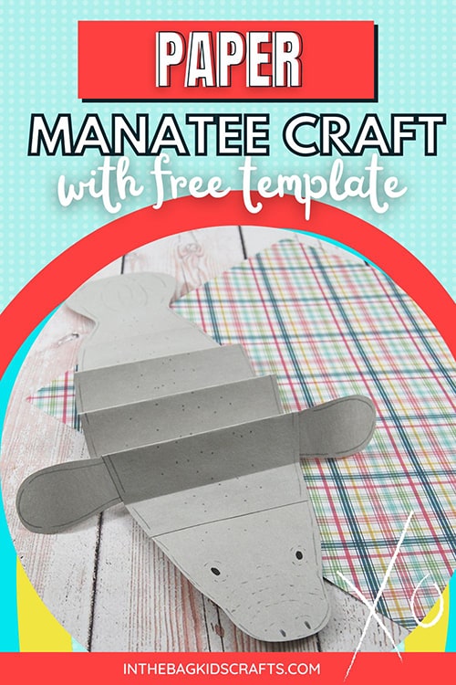 Manatee Craft for Kids (with FREE Template) • In the Bag Kids' Crafts