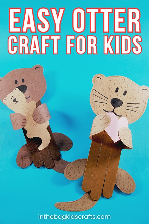 Popsicle Stick Otter Craft for Kids (FREE Template) • In the Bag Kids ...
