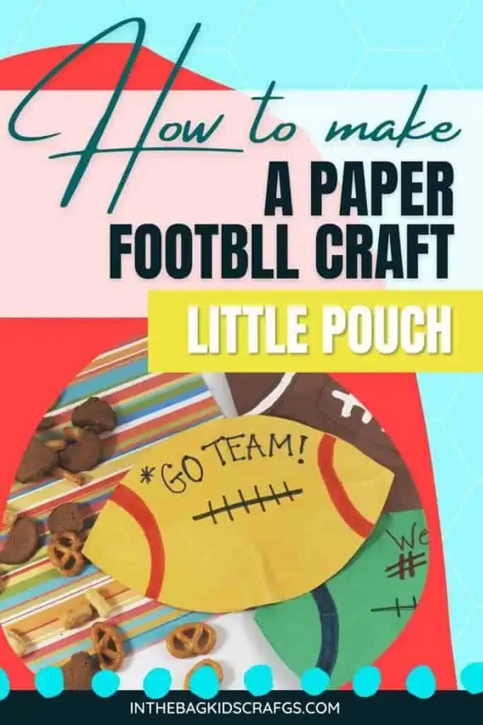 Paper Football Craft (and Snack Pack) • In the Bag Kids' Crafts