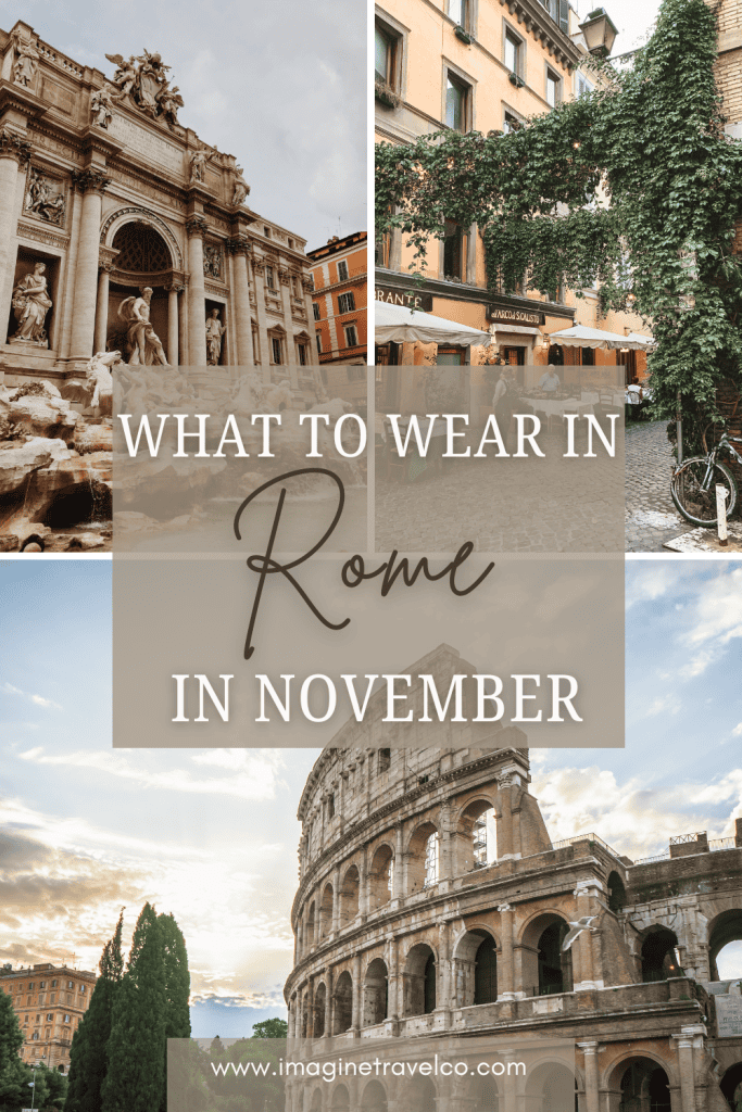 What to Wear in Rome in November- Complete Packing List