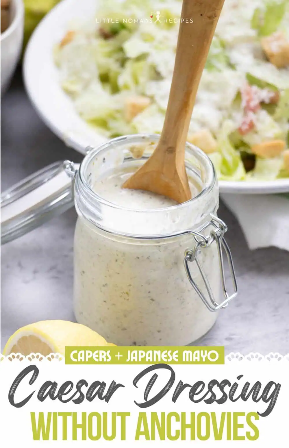 Homemade Caesar dressing without anchovies - Little Nomads Recipes