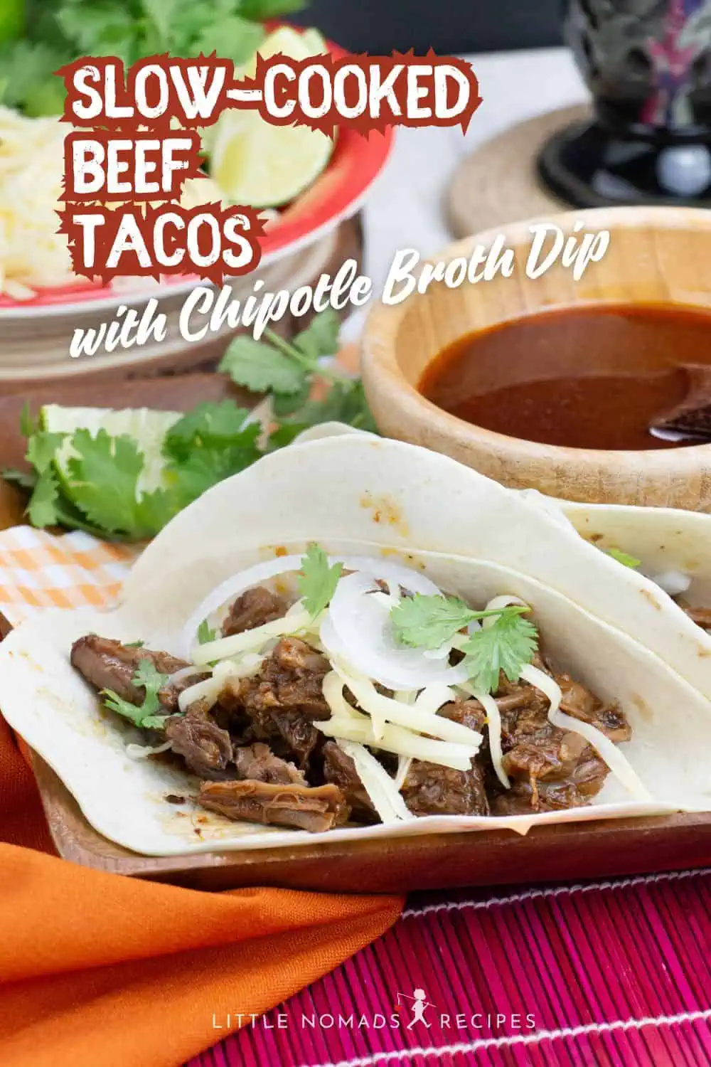 Chipotle Slow-Cooked Shredded Beef Tacos - Little Nomads Recipes