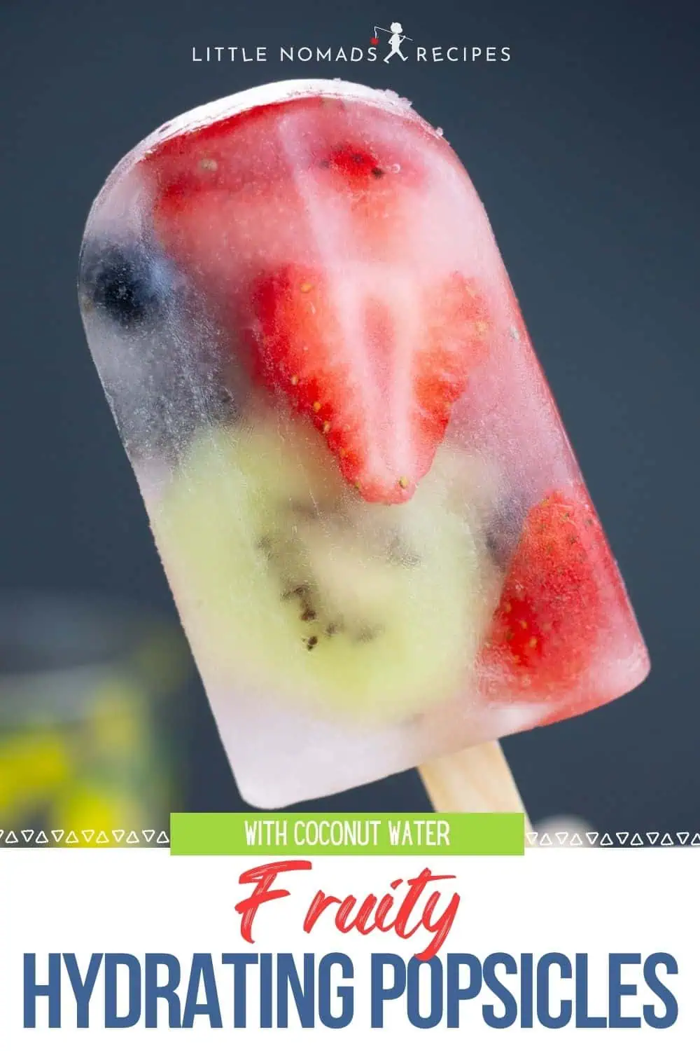Fruity Coconut Water Popsicles (No Added Sugar!) - Little Nomads Recipes